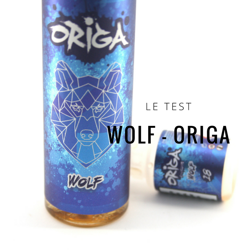 Test : Wolf - Origa - Vaping Post